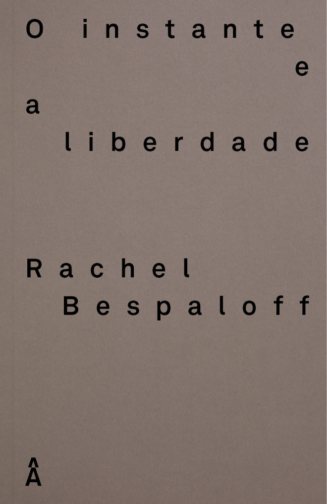 O instante e a liberdade – Editora Âyiné